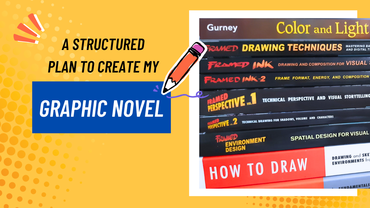 My Roadmap to creating a Graphic Novel from scratch - GusDrawStories